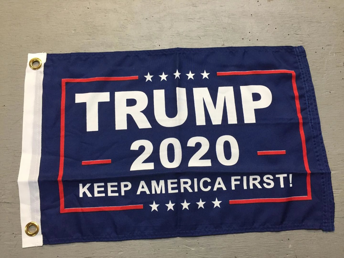 Trump 2020 Keep America First Blue Campaign Flags 12x18 Inches 100d Ro