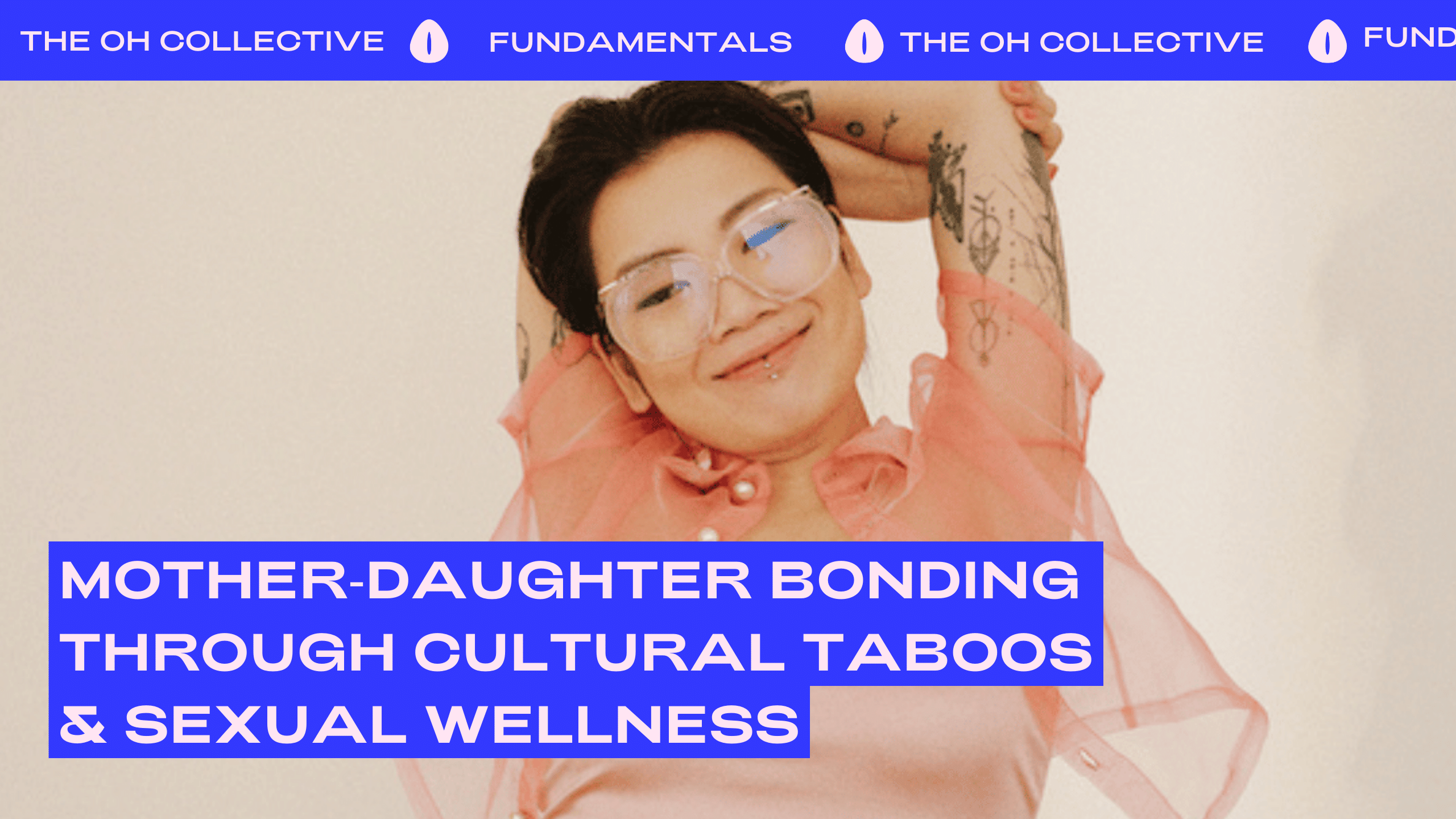 Mother Daughter Bonding Through Cultural Taboos And Sexual Wellness The