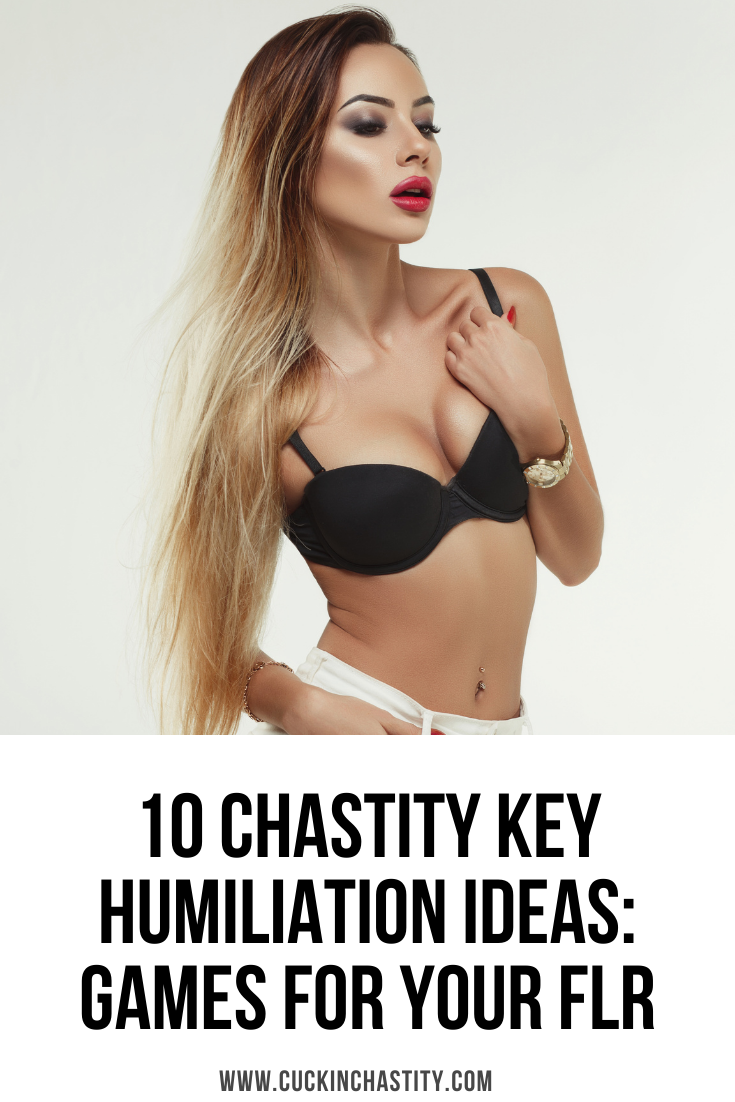 10 Chastity Key Humiliation Ideas Male Chastity Humiliation For Your