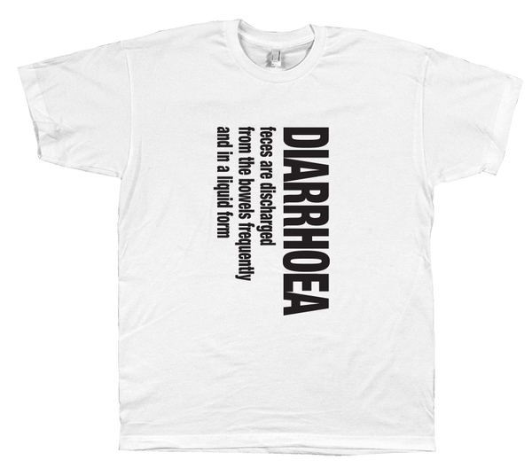 Diarrhoea T Shirt