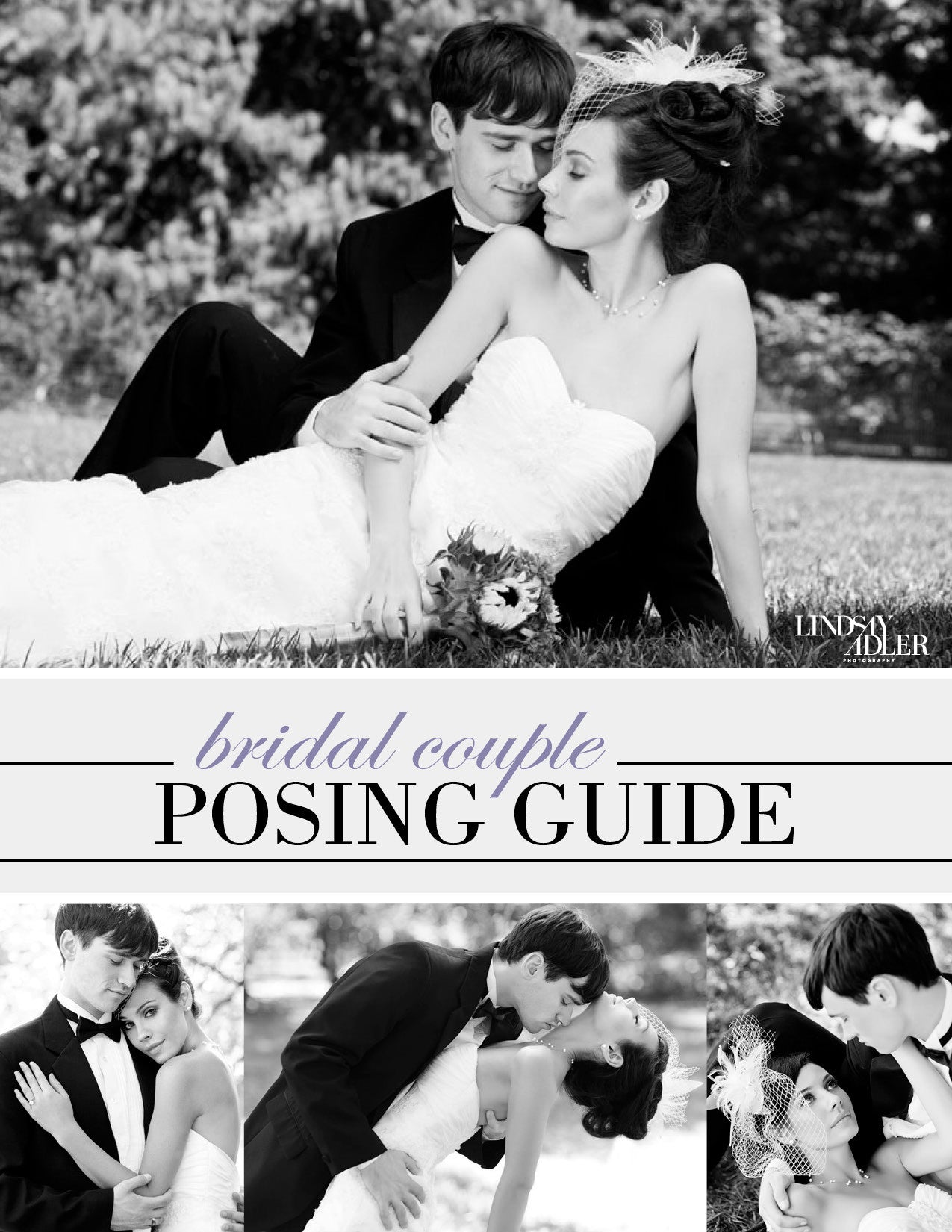 Bridal Couple Posing Guide By Lindsay Adler Lindsay Adler Photography