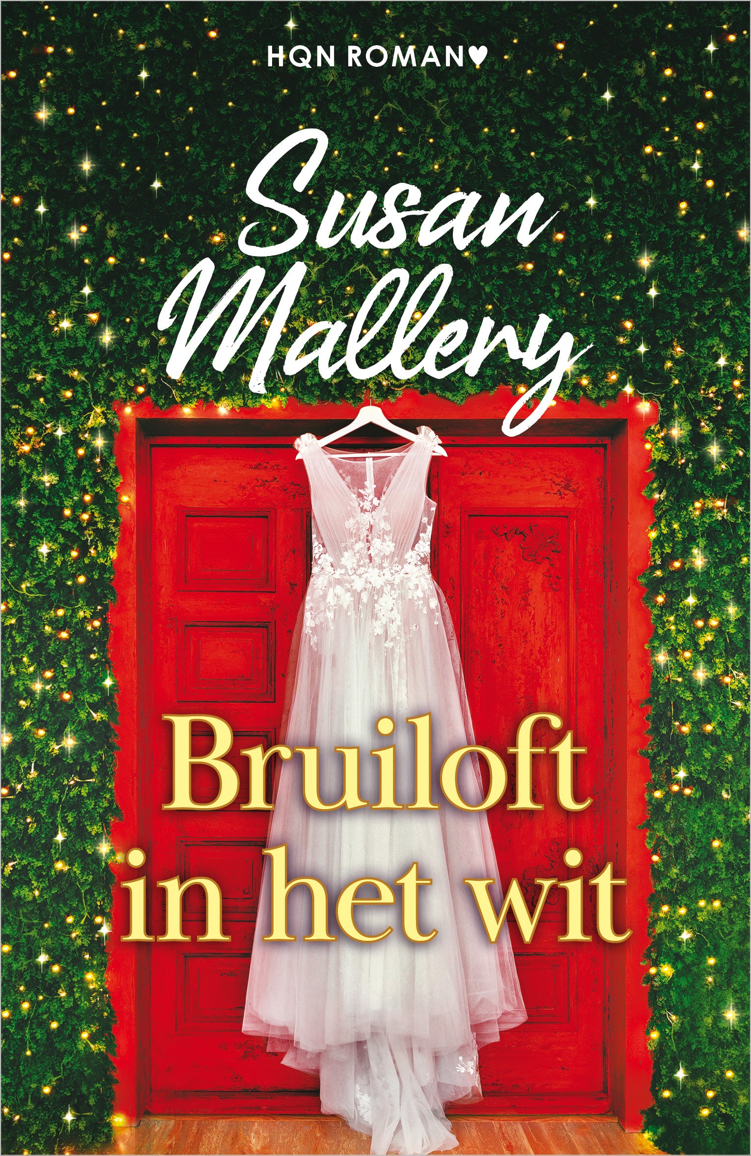 Susan Mallery Bruiloft In Het Wit Wishing Tree 1 Hqn Roman 324