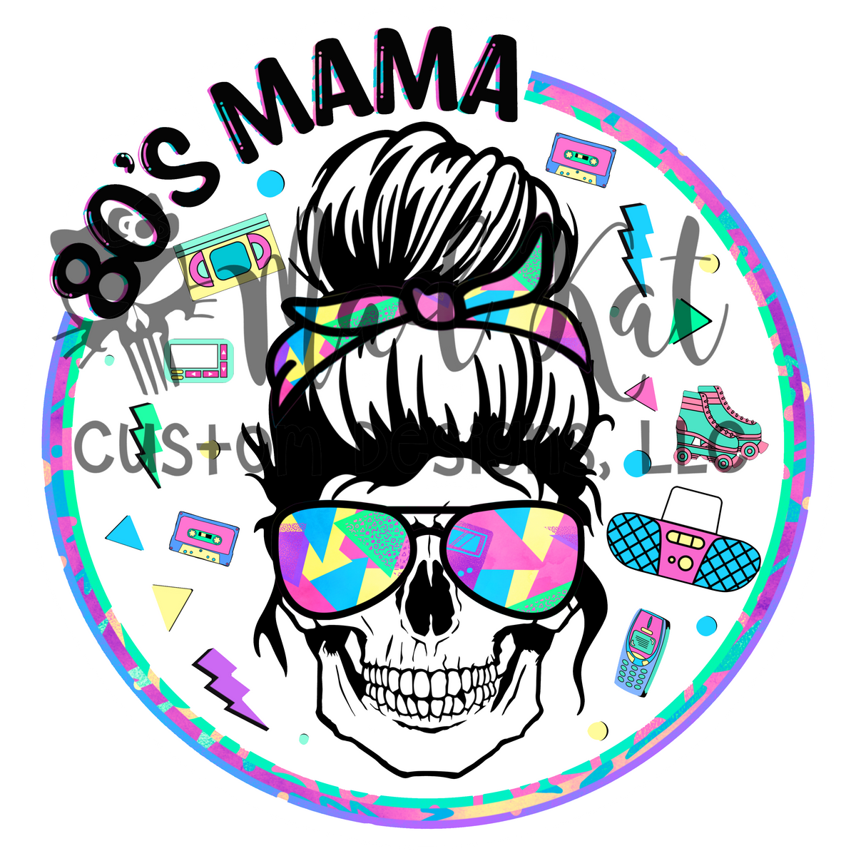 80s Mama Sublimation Transfer Mad Kat Custom Designs Llc