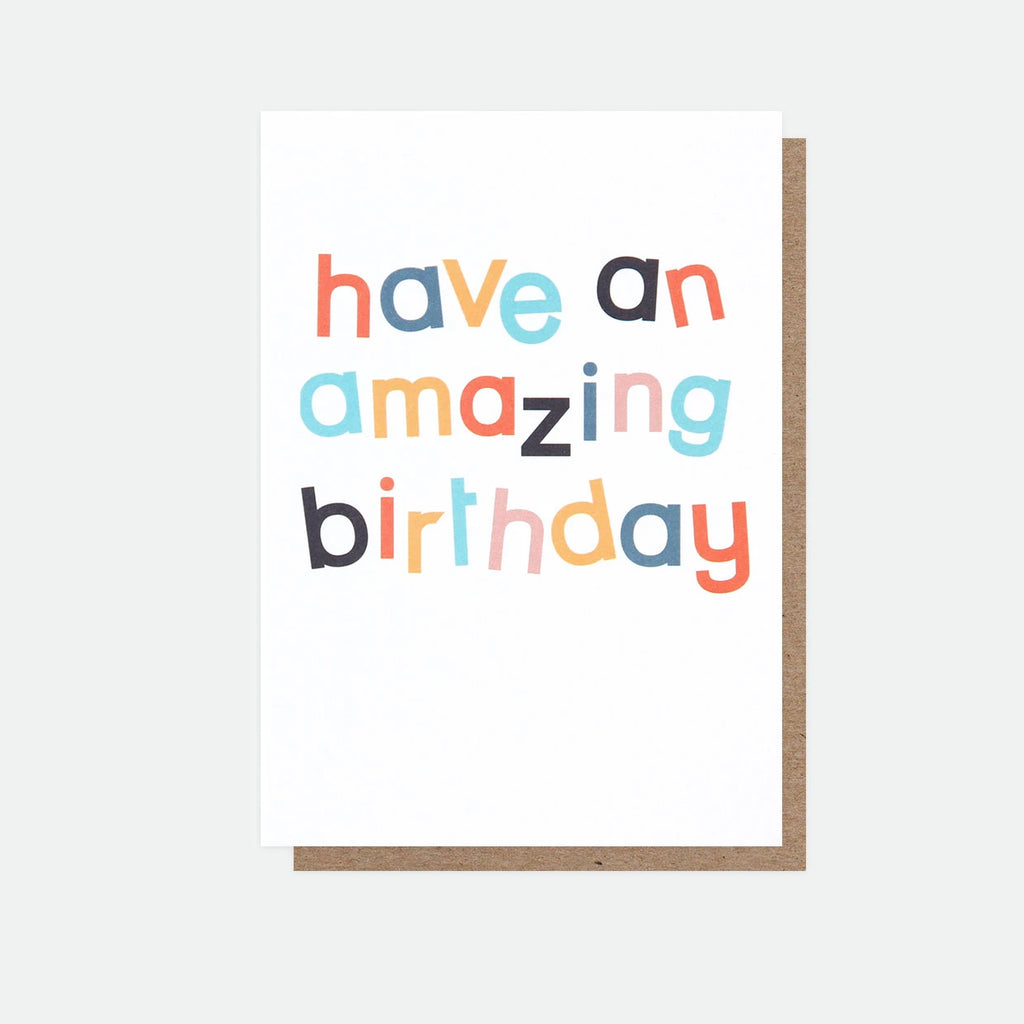 Have An Amazing Birthday Card Caroline Gardner Daisy Chain T Company