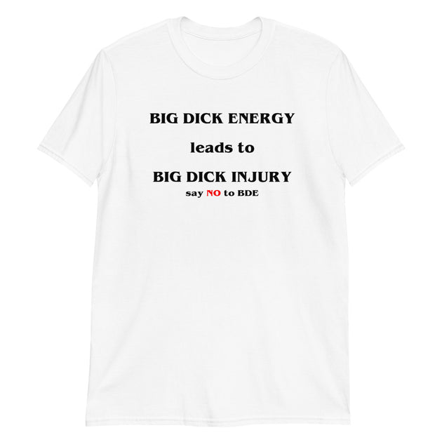 Big Dick Energy Good Shirts