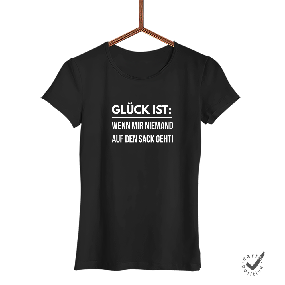 Damen T Shirt Glück Ist Wenn Mir Niemand Auf Den Sack Geht Schwarzer