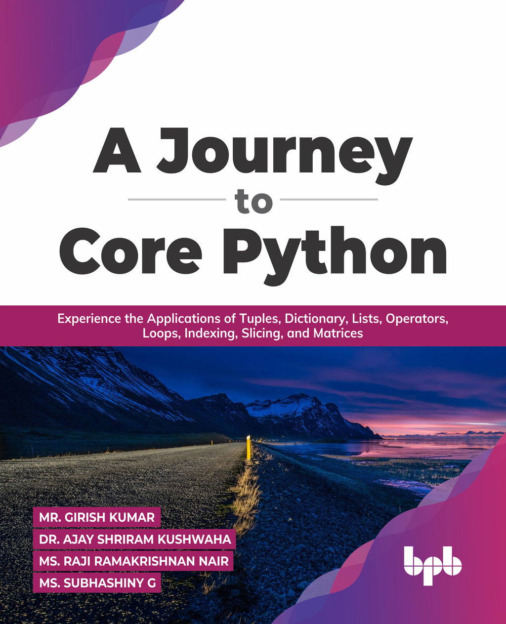 Buy A Journey To Core Python Book 📚 Online For Bpb Online