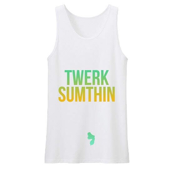 Twerk Sumthin Tank Soulaira