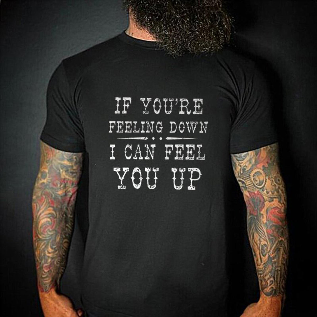 Livereid If Youre Feeling Down I Can Feel You Up Letter T Shirt Chicyea