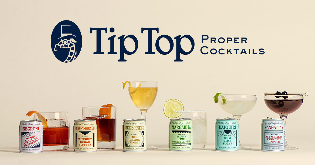 Tip Top Proper Cocktails