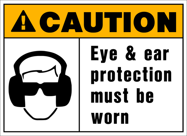 Caution Eye And Ear Protection Western Safety Sign