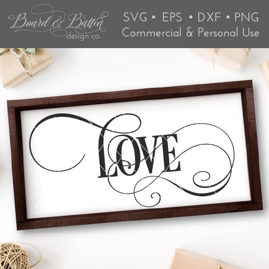 Single Word Love Svg File Ws5 Board And Batten Design Co