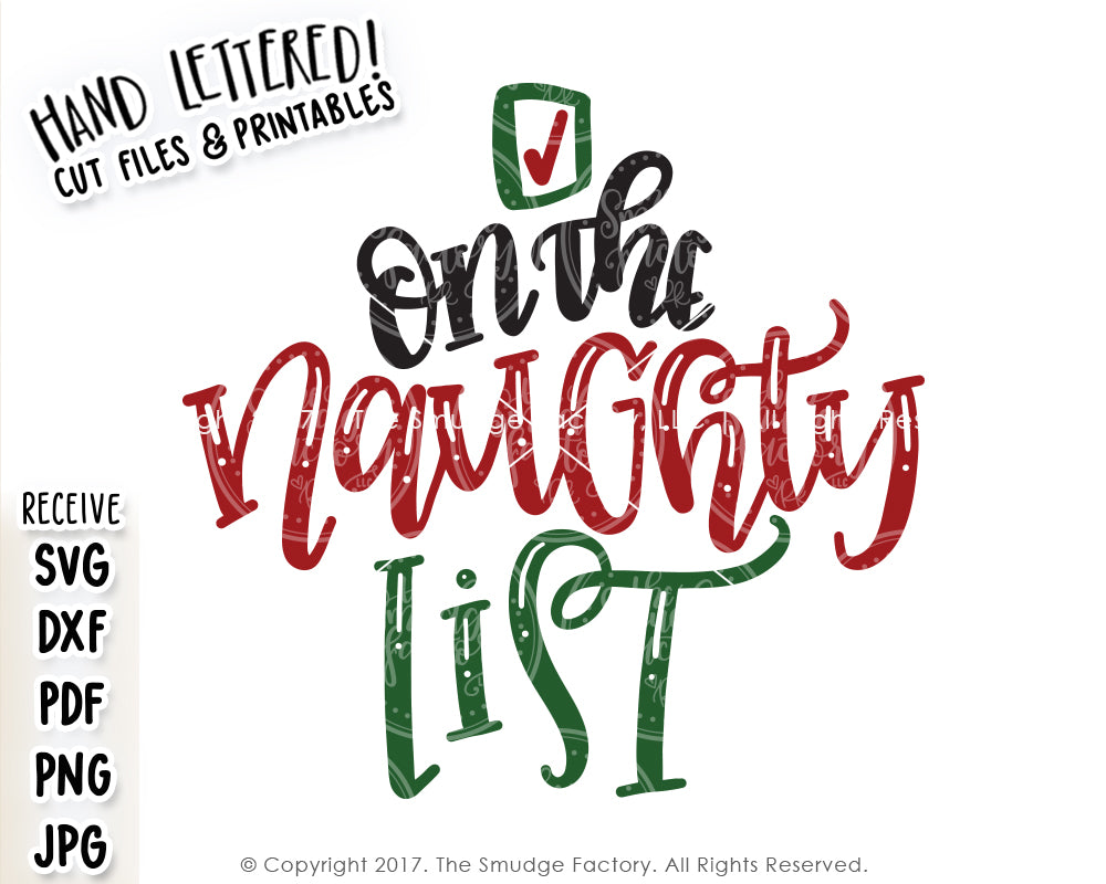 On The Naughty List Svg And Printable The Smudge Factory