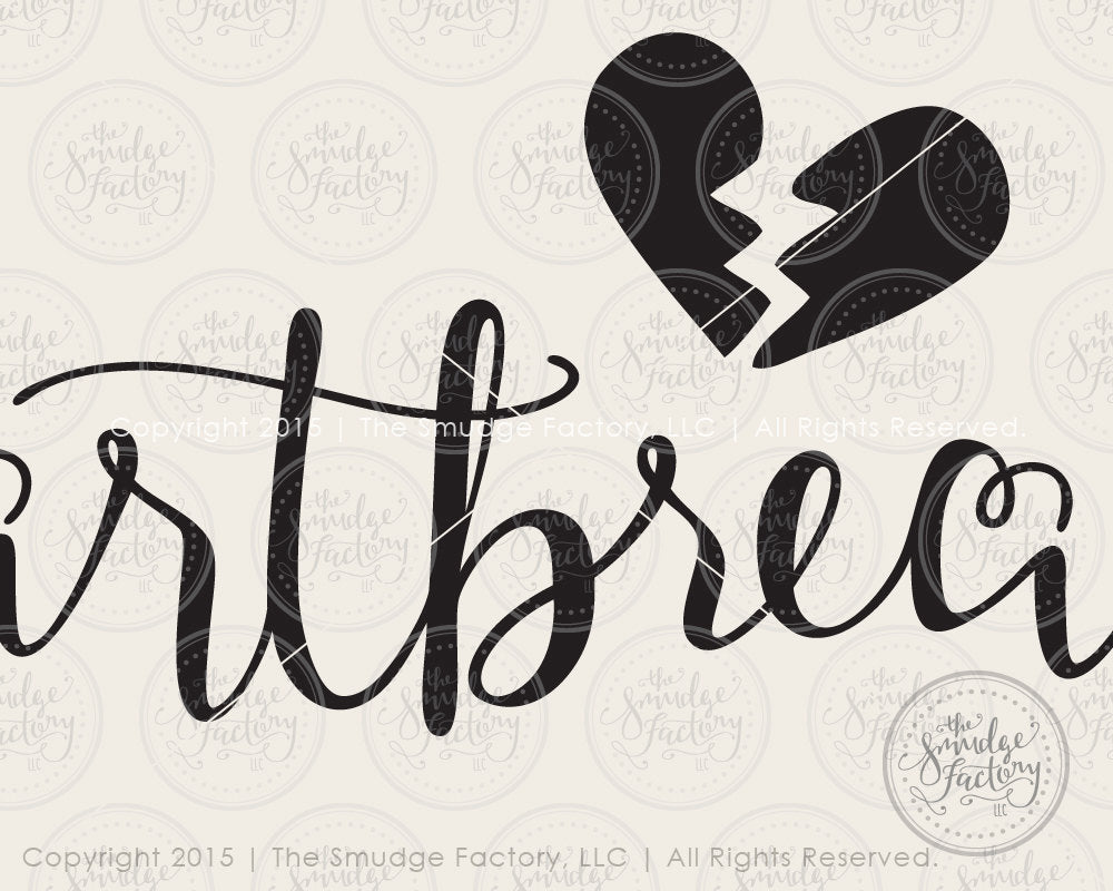 Heartbreaker Svg And Printable The Smudge Factory