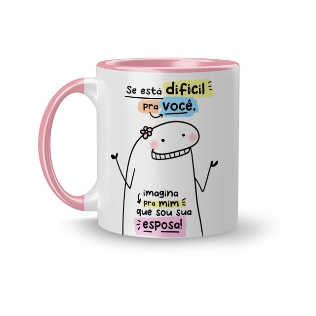 Caneca Personalizada Flork Se Está Difícil Pra Você Imagina Pra Mim