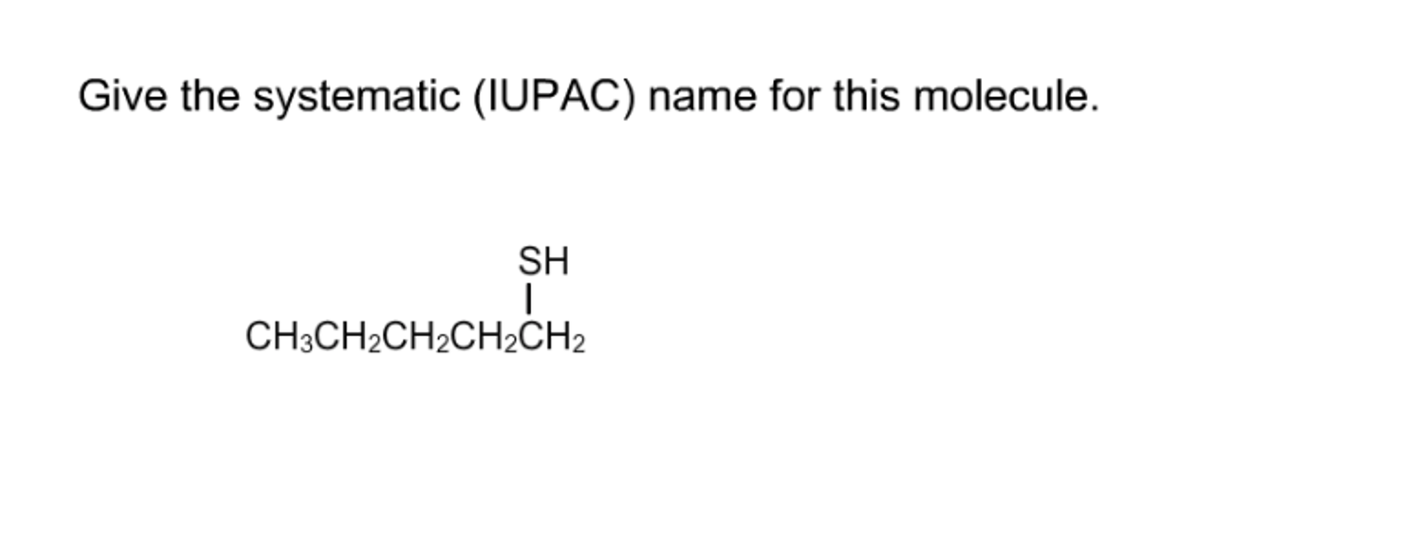 Solved Give The Systematic Iupac Name For This Molecule