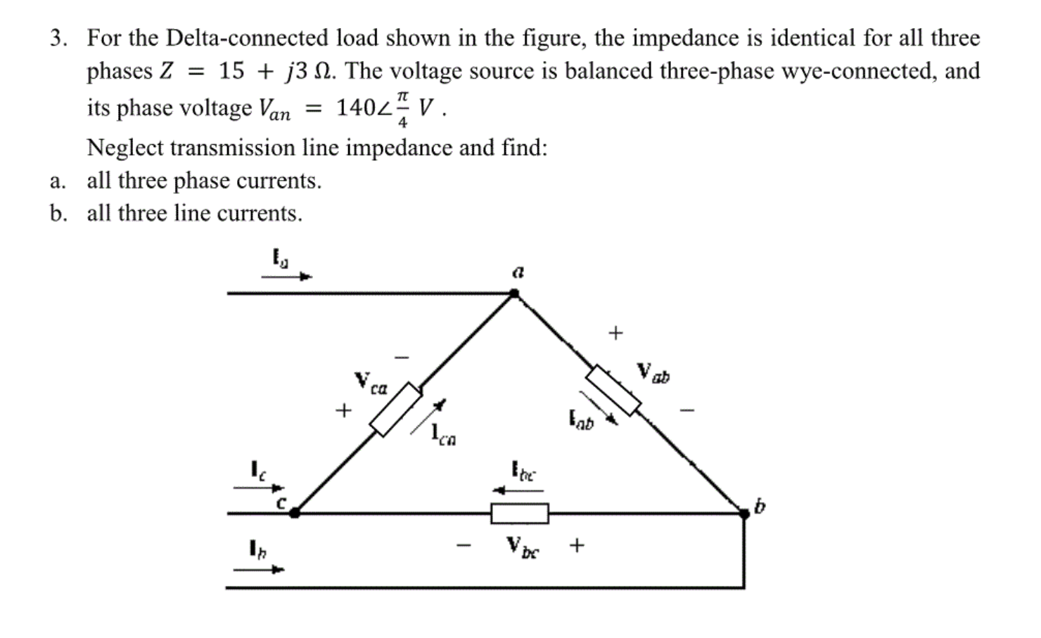 Solved 3 For The Delta Connected Load Shown In The Figur