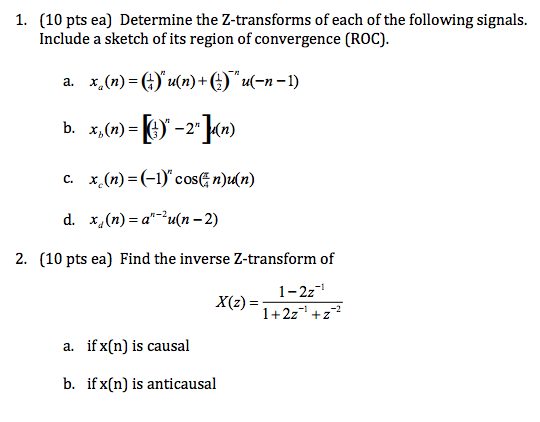 Solved Determine The Z Transforms Of Each Of The Followin