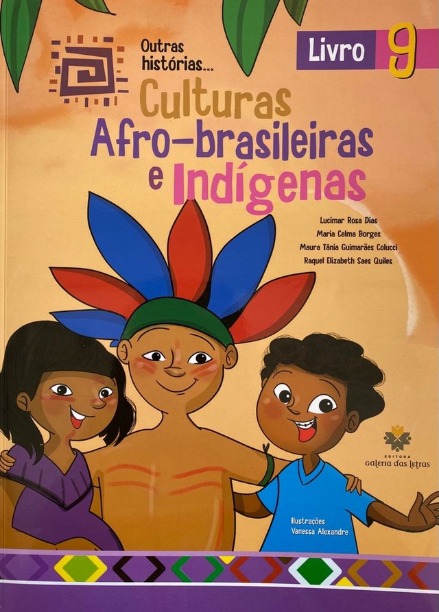 Outras Histórias Culturas Afro Brasileiras E Indígenas Livro 9