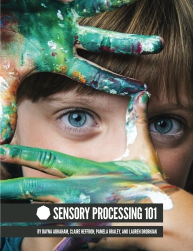 Sensory Processing 101 Book The Sensory Spectrum