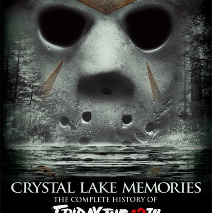 Crystal Lake Memories The Definitive Friday The 13th Doc Bloody