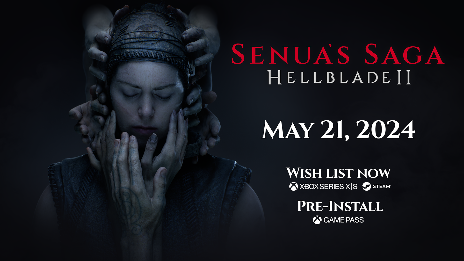 Senuas Saga Hellblade Ii Available May 21 2024 Senuas Saga