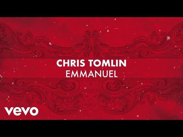 Emmanuel Lyrics Chris Tomlin