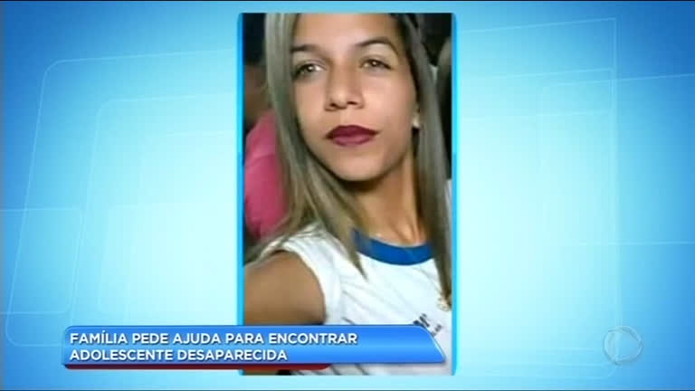 Família Pede Ajuda Para Encontrar Jovem Desaparecida Brasília R7