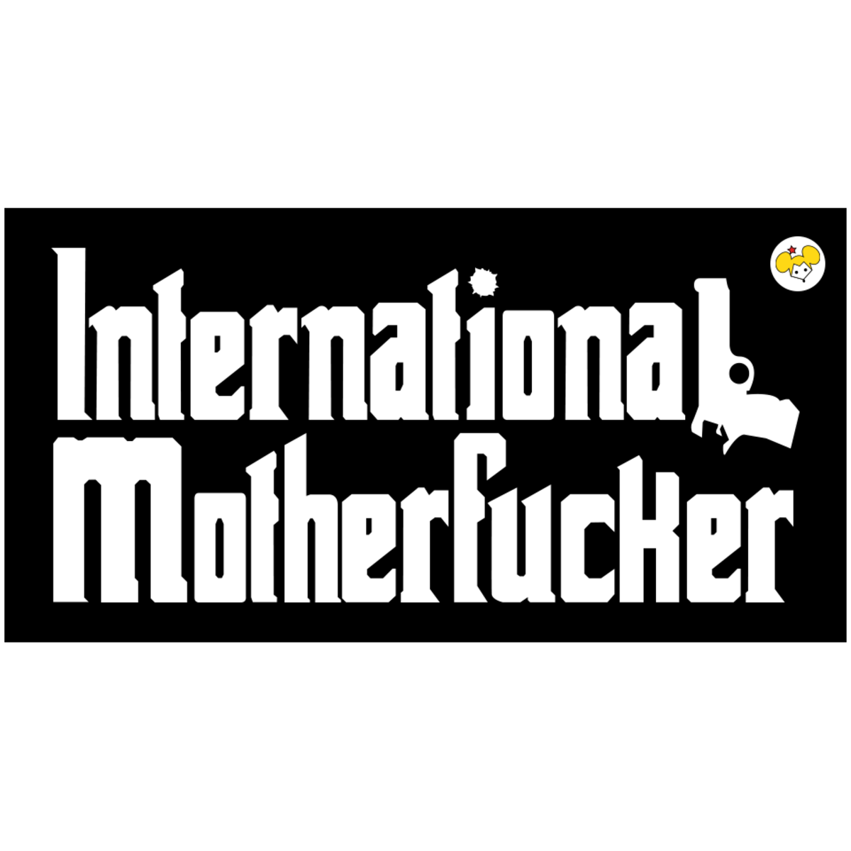 International Motherfucker