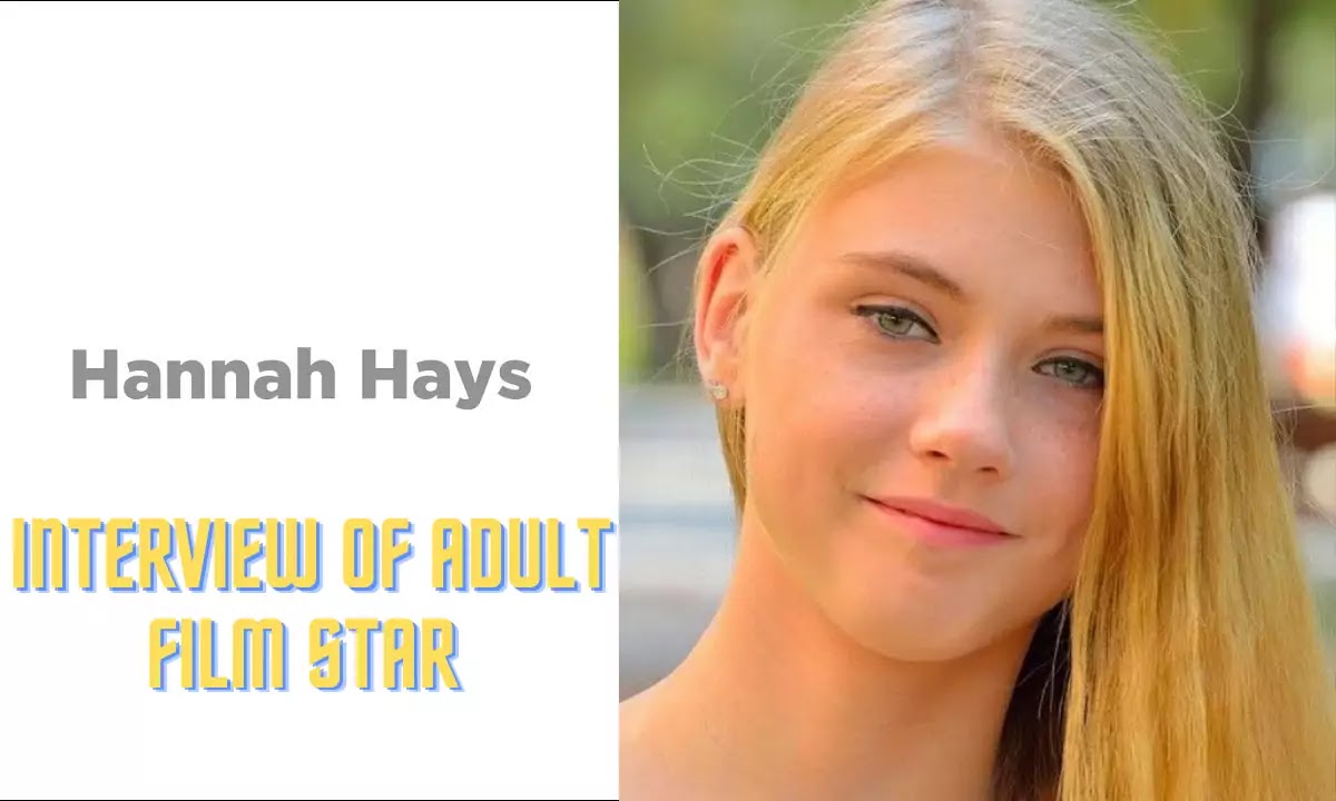 Interview With Adult Film Star Hannah Hays