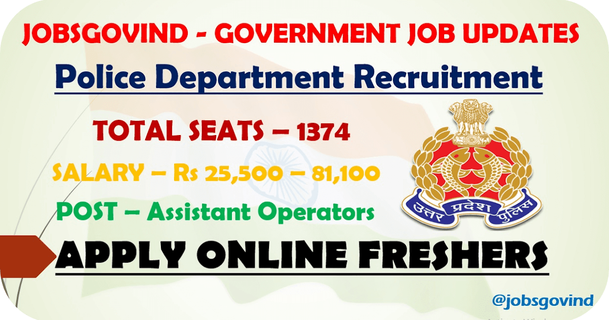 Police Department Recruitment 2022 For 1374 Assistant Operators Apply