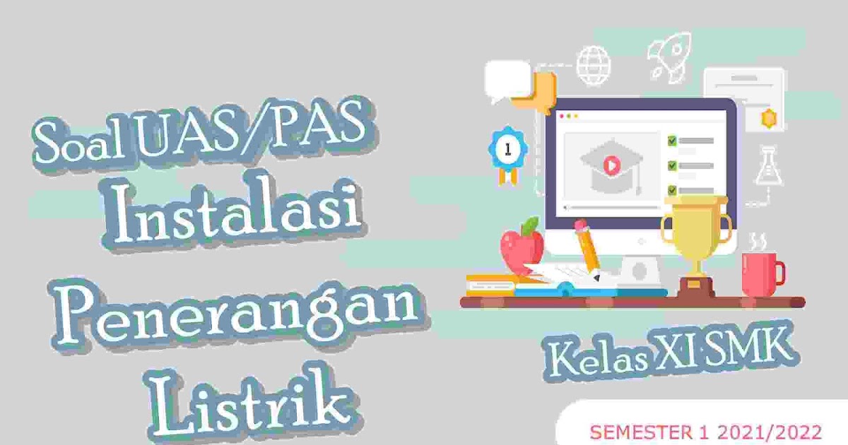 Soal Instalasi Penerangan Listrik Kelas 11 Beserta Jawabannya Riset Riset