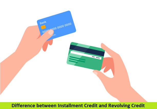 What Is The Difference Between Installment Credit And Revolving Credit