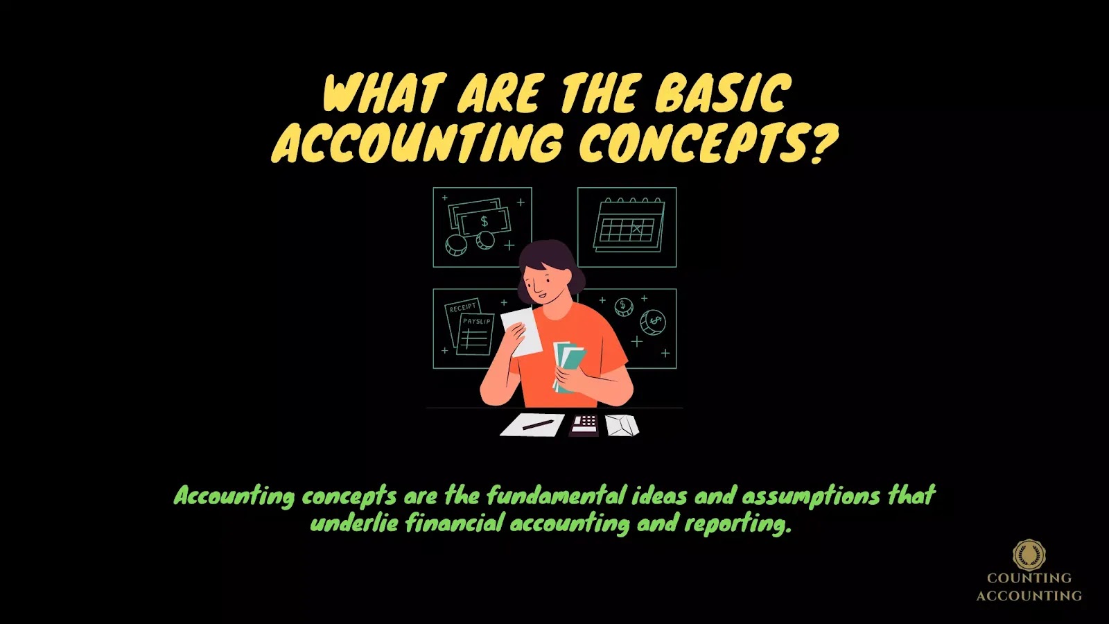 The Basic Accounting Concepts