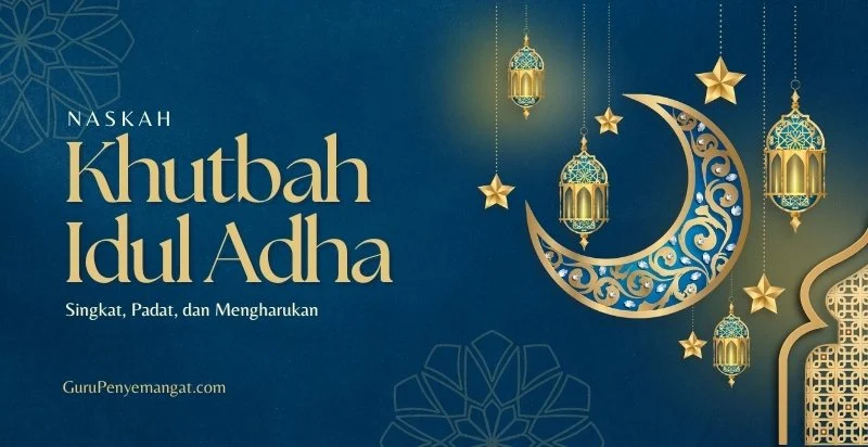 Teks Khutbah Idul Adha 1444 H Singkat Padat Dan Mengharukan Tentang