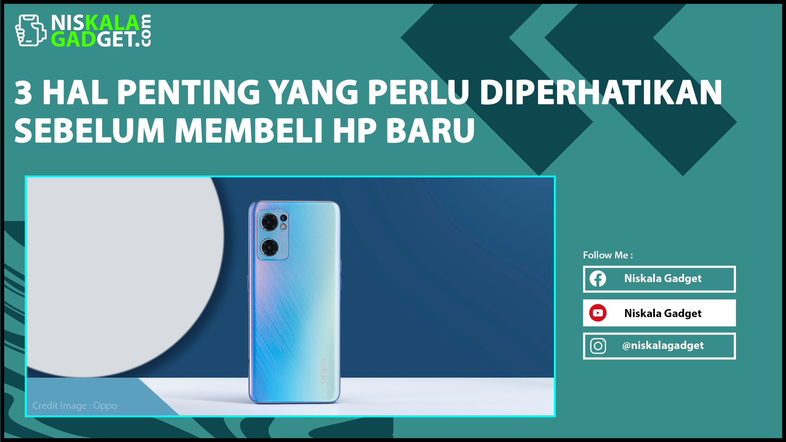 3 Hal Penting Yang Perlu Diperhatikan Sebelum Membeli Hp Baru Niskala