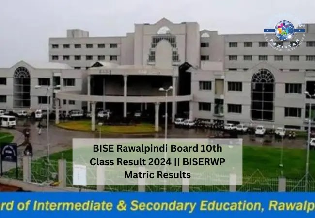 Bise Rawalpindi Board 10th Class Result 2024 Biserwp Matric Results