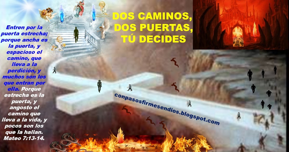 Con Pasos Firmes En Dios Dos Caminos Y Dos Puertas ¿cuÁl Escoges