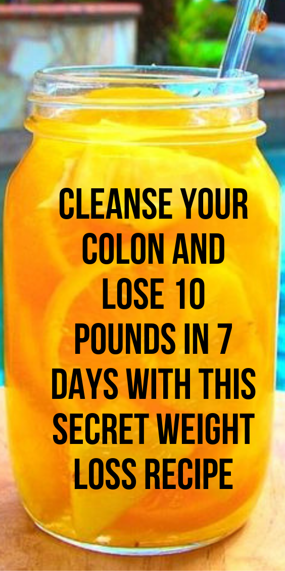 Cleanse Your Colon And Lose 10 Pounds In 7 Days With This Secret Weight