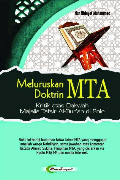 Meluruskan Doktrin Mta Kritik Atas Dakwah Majelis Tafsir Al Quran Di