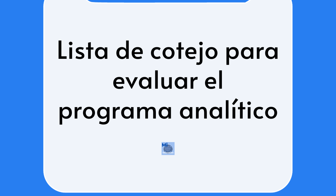 Lista De Cotejo Para Evaluar El Programa Analítico Mi Mundo Educativo