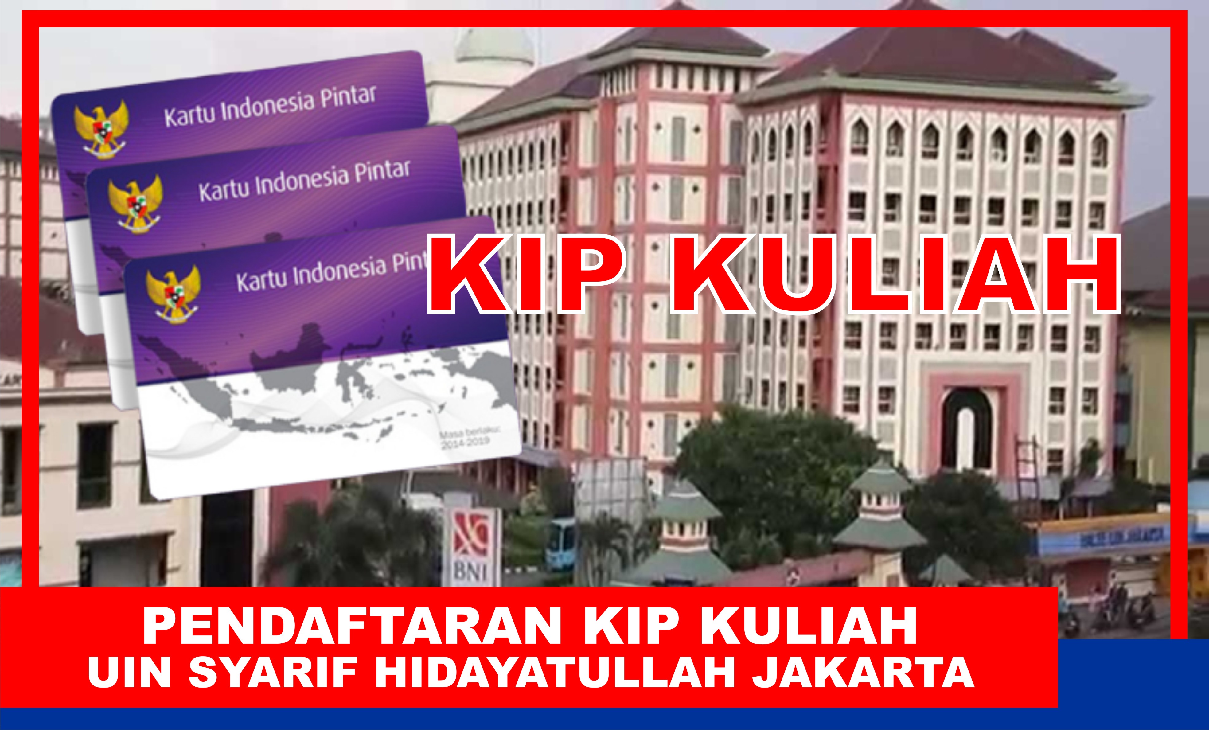 Prosedur Pendaftaran Kip Kuliah Uin Syarif Hidayatullah Jakarta 2023