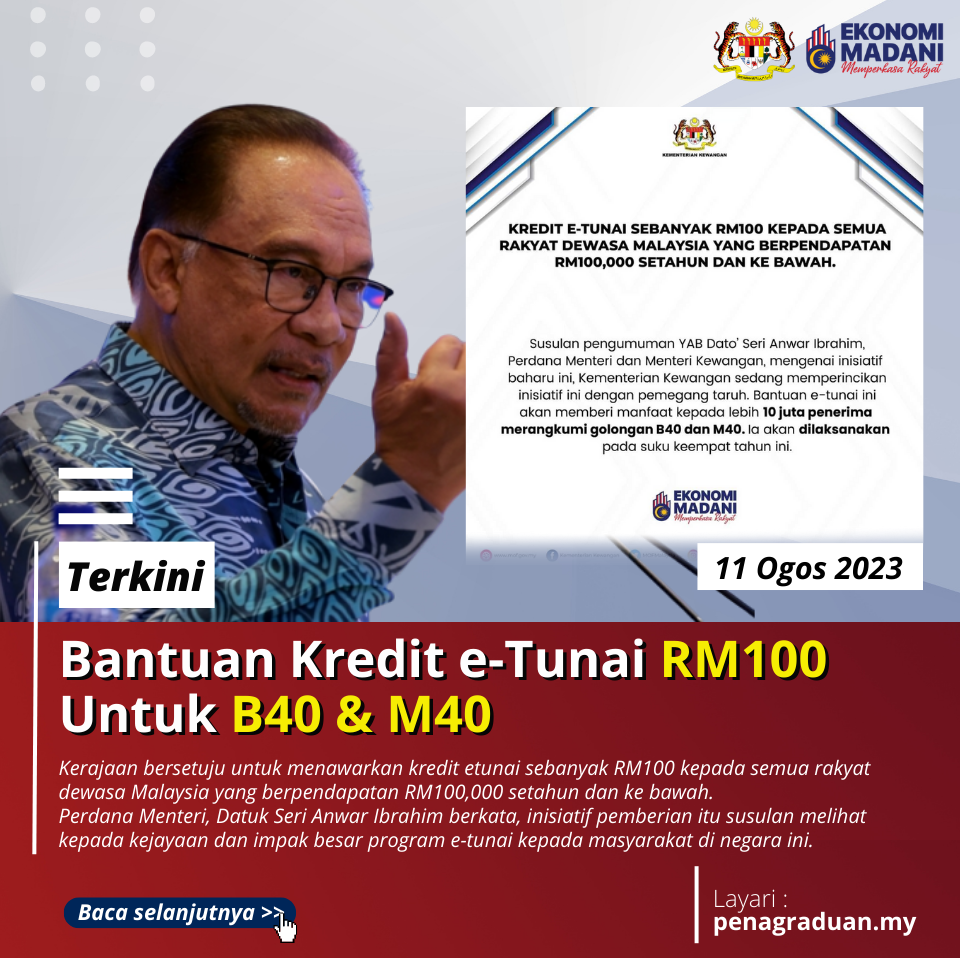 Bantuan Kredit E Tunai Rm100 Kepada B40andm40 Cara Penebusan And Tarikh