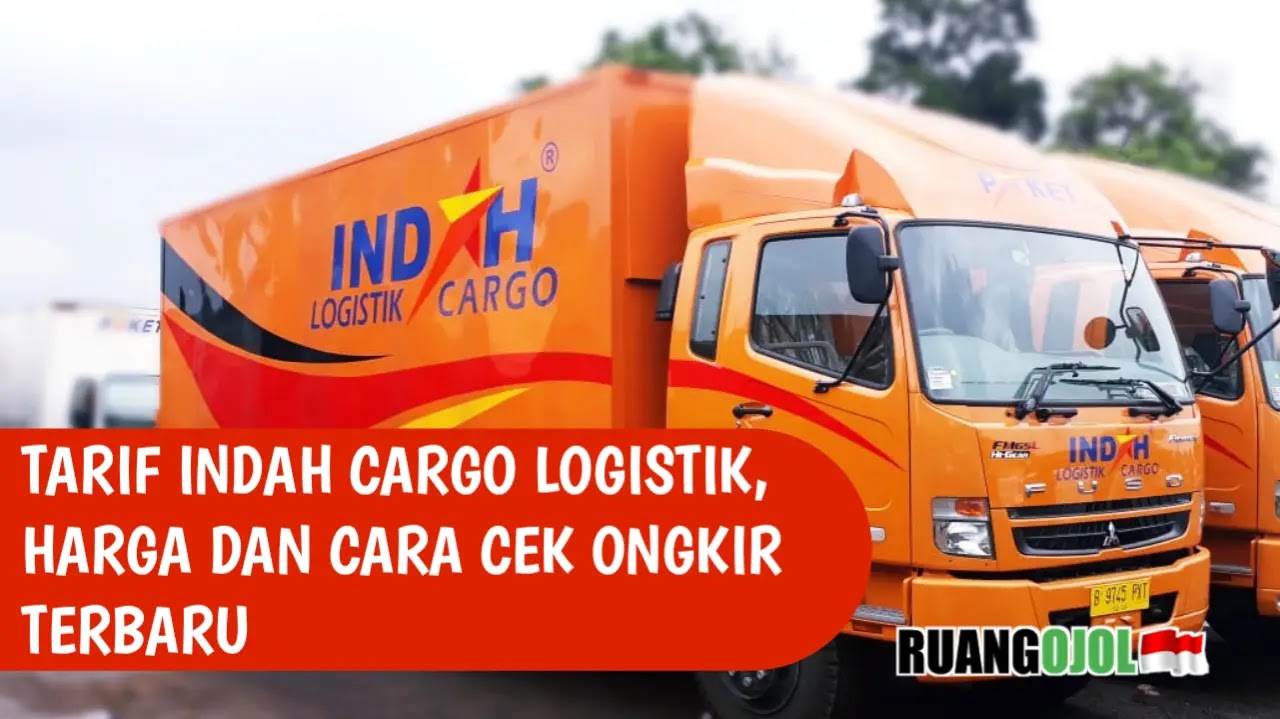 Tarif Indah Cargo Logistik Harga Dan Cara Cek Ongkir Terbaru Lebih