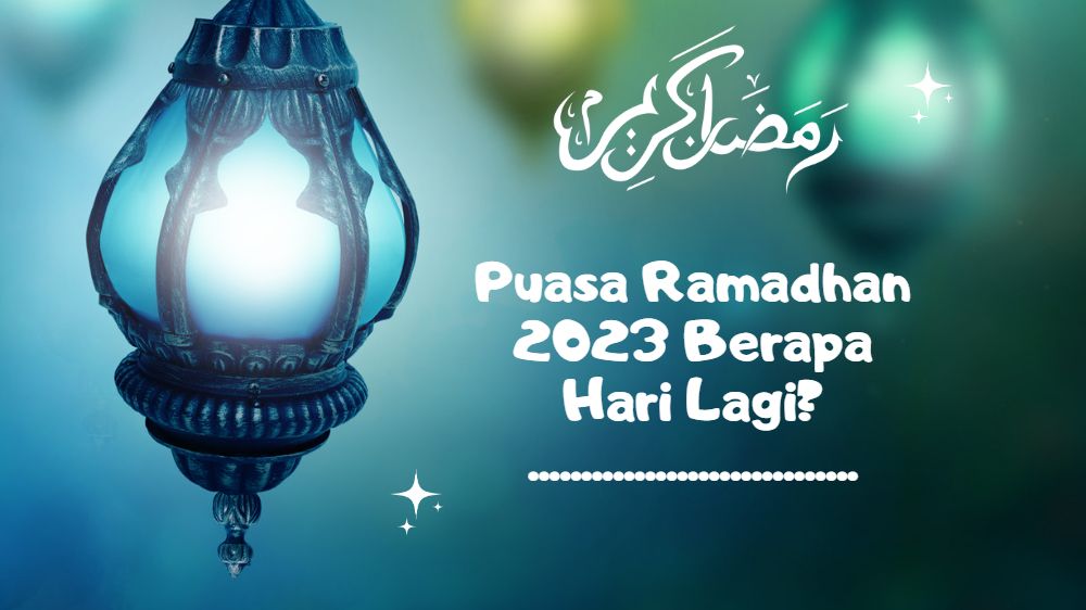 Puasa Ramadhan 2023 Berapa Hari Lagi Ini Perkiraan Nu Dan Muhammadiyah