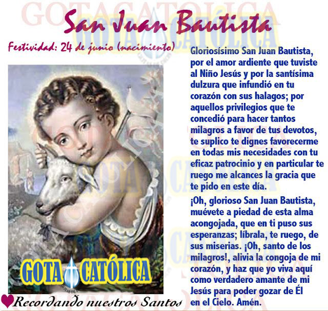 Gota Católica Gotas De Dios Gota CatÓlica Oración San Juan Bautista