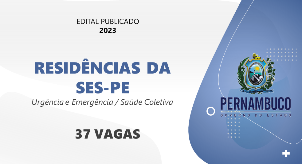 37 Vagas Para As Residências Da Ses Pe 2023 Biomedicina Padrão