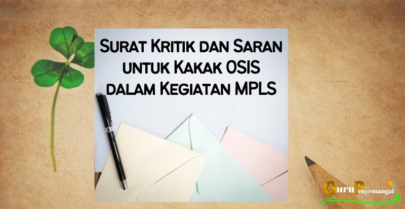 Contoh Surat Ucapan Terima Kasih Untuk Kakak Osis Mpls Lengkap Dengan