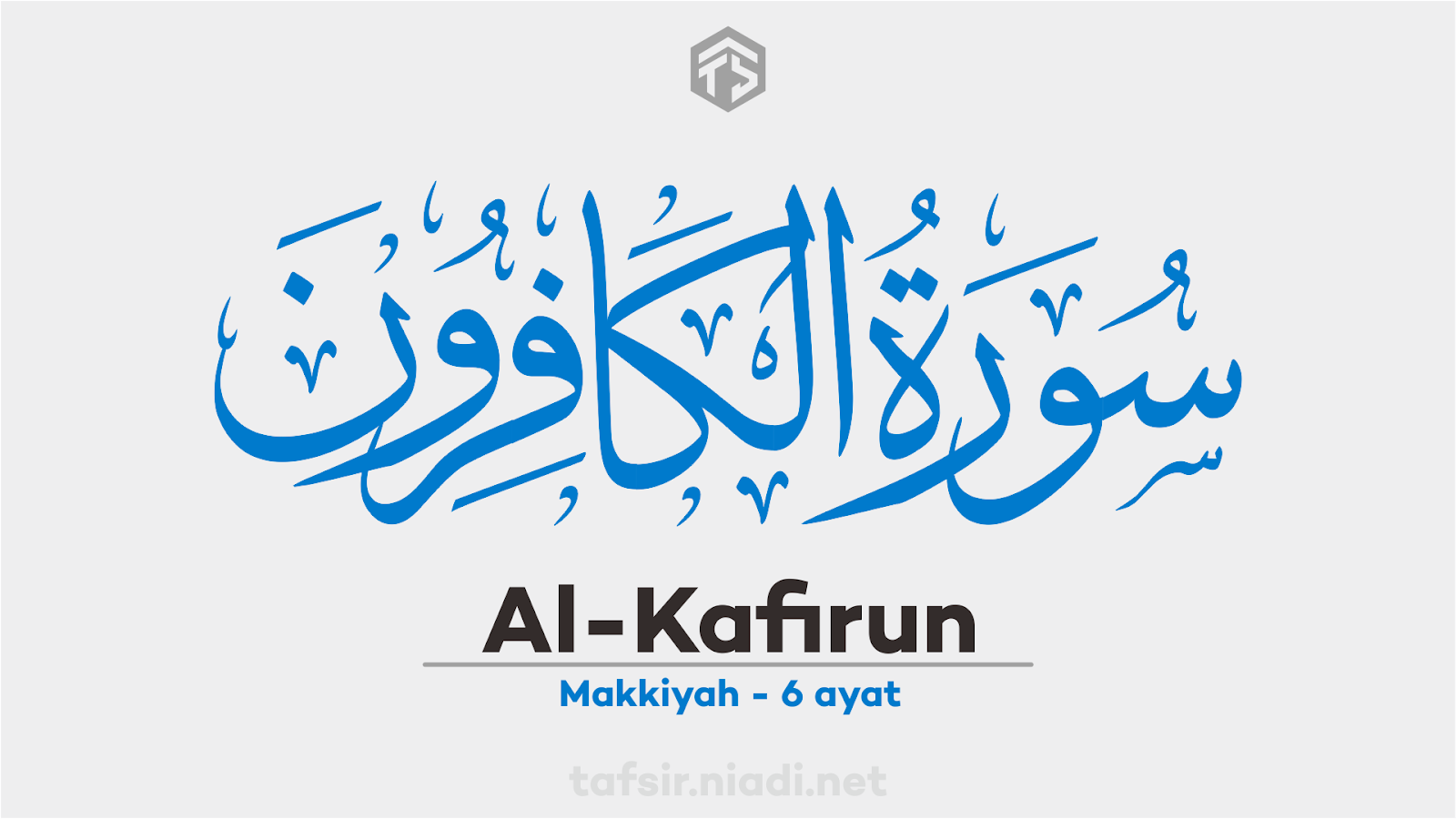 Surah Al Kafirun Tafsir Alquran Id