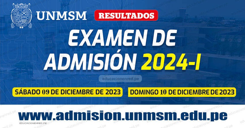 Resultados Unmsm 2024 1 Sábado 9 Y Domingo 10 Diciembre 2023 Lista De